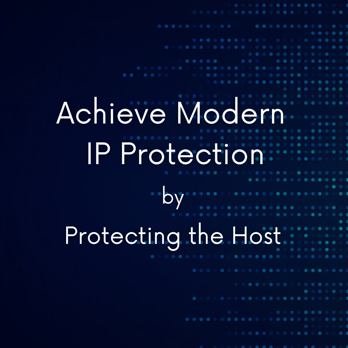 A Modern Approach to IP Protection in Embedded Systems — Star Lab Software