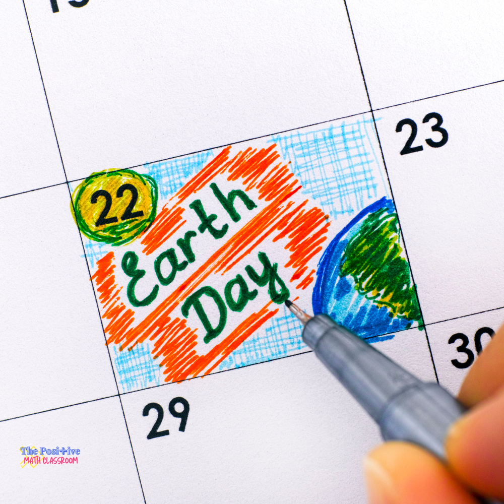 5 Ways to Celebrate Earth Day in the Math Classroom — The Positive Math ...
