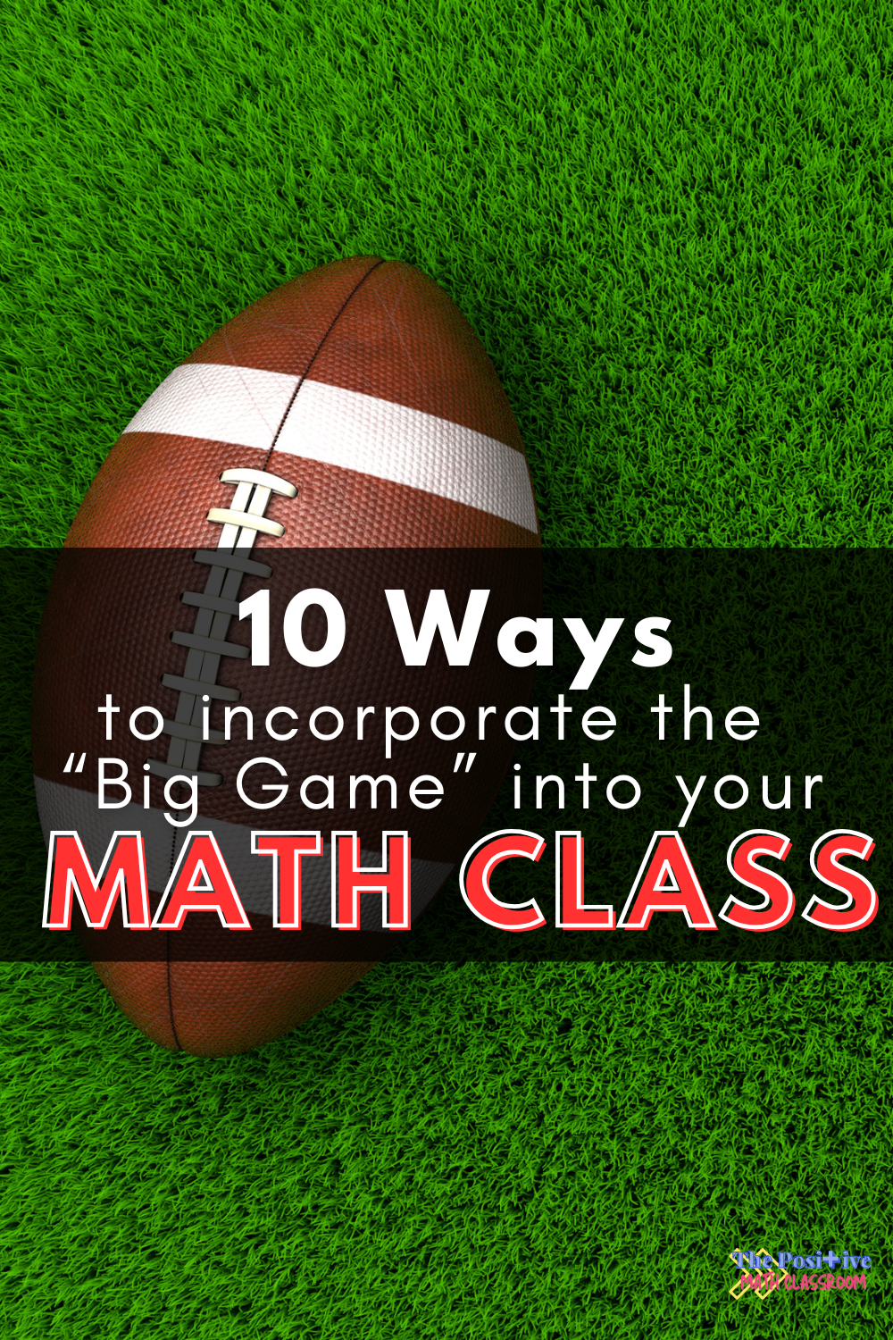 Super Bowl Math Activities — The Positive Math Classroom