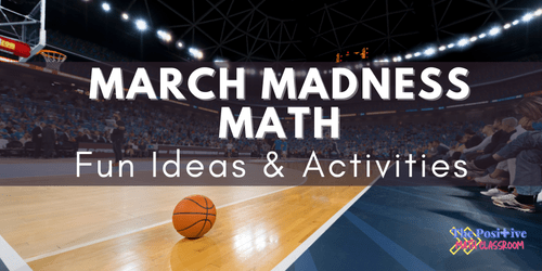 Fun March Madness Math Ideas & Activities — The Positive Math Classroom