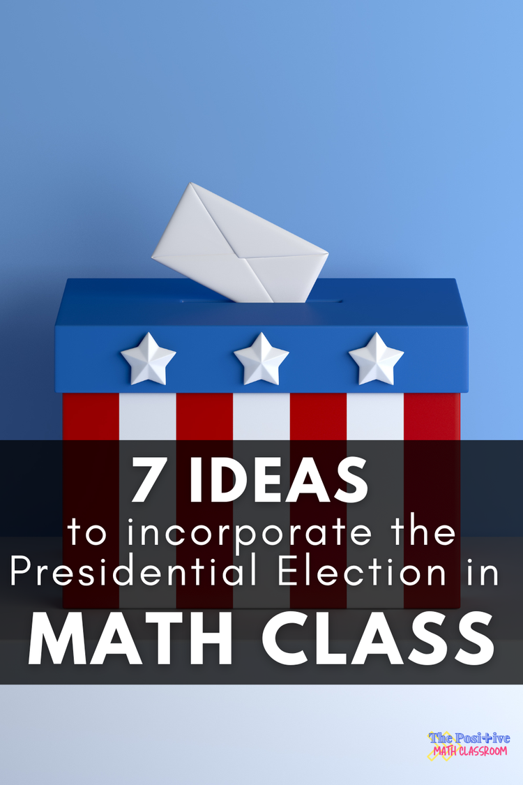 Presidential Election Middle School Math Activities — The Positive Math ...