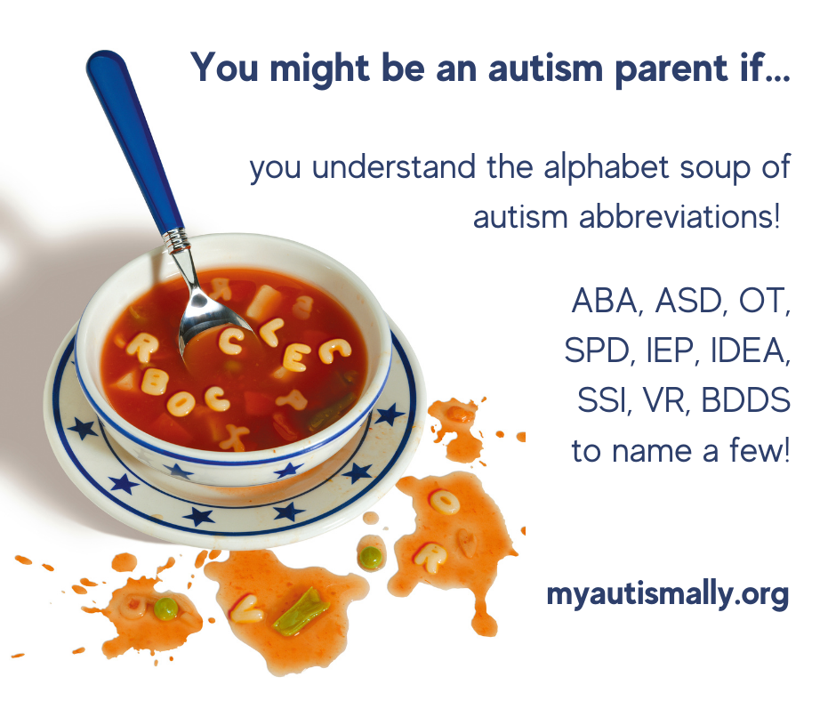 Acronyms/What did you say? — My Autism Ally