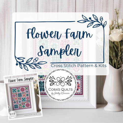 Flower Farm Sampler by Shelley Cavanna — Cora's Quilts by Shelley Cavanna