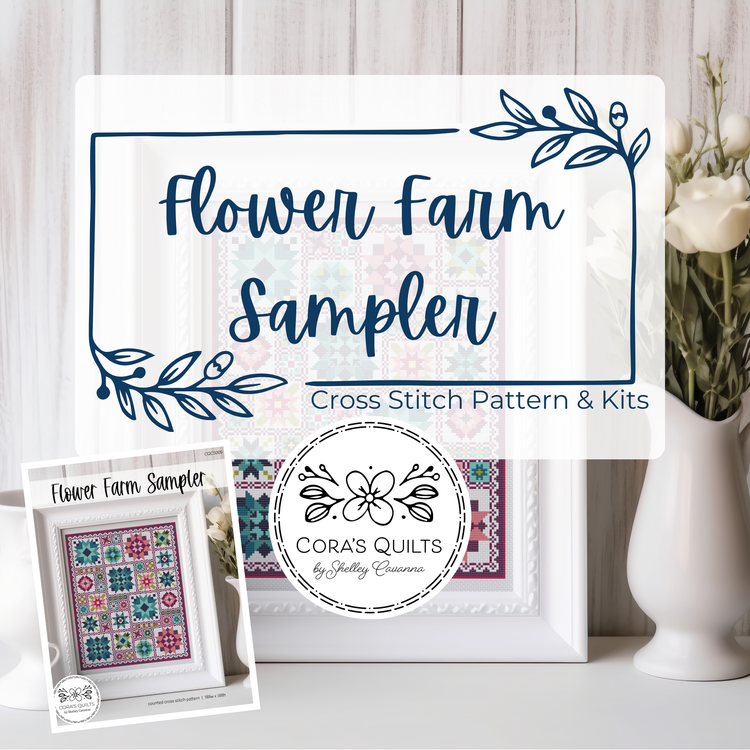 Flower Farm Sampler by Shelley Cavanna — Cora's Quilts by Shelley Cavanna