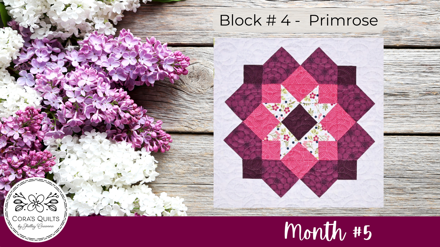 Flower Farm Sampler QAL - Month 5 | Block 4 — Cora's Quilts by Shelley ...