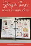 Over 100 Bitchin’ Stranger Things Bullet Journal Ideas — Sunflower ...
