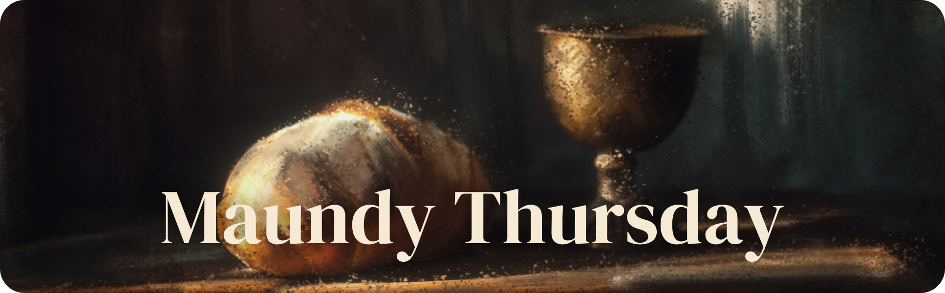 Maundy Thursday — St. Paul's UCC