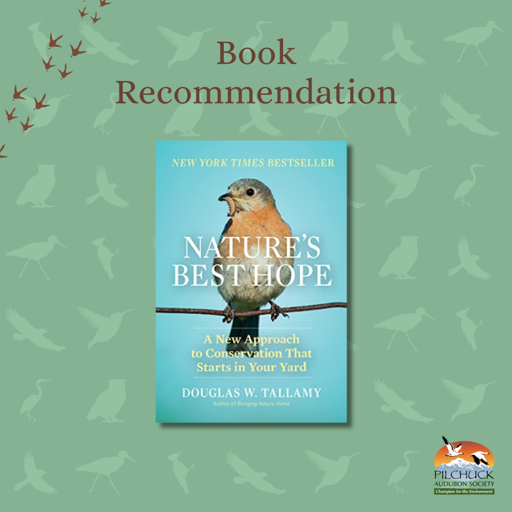 Book recommendation: Nature's Best Hope — Pilchuck Audubon Society