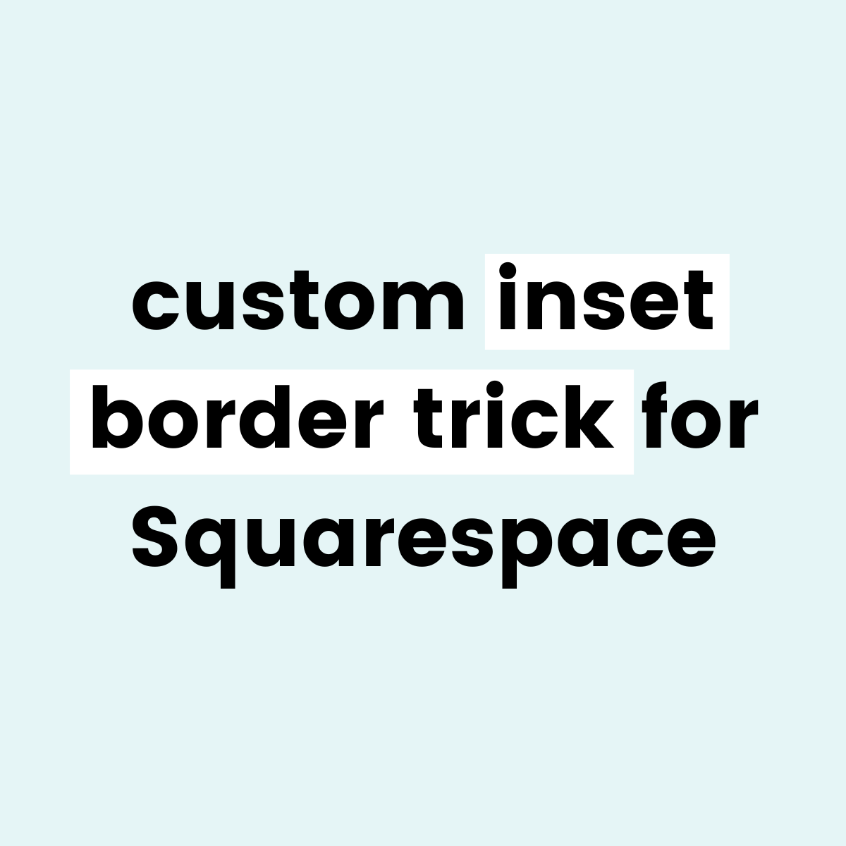 Free Squarespace CSS Tutorials from InsideTheSquare — InsideTheSquare.co