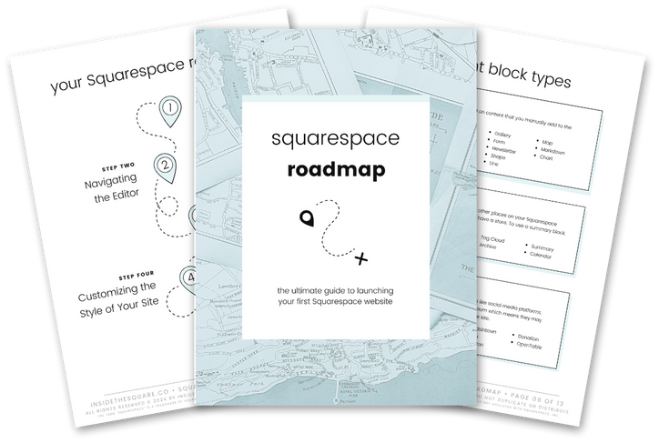 Squarespace Roadmap: Beginners Guide to Squarespace for 2024 — InsideTheSquare.co // Free ...