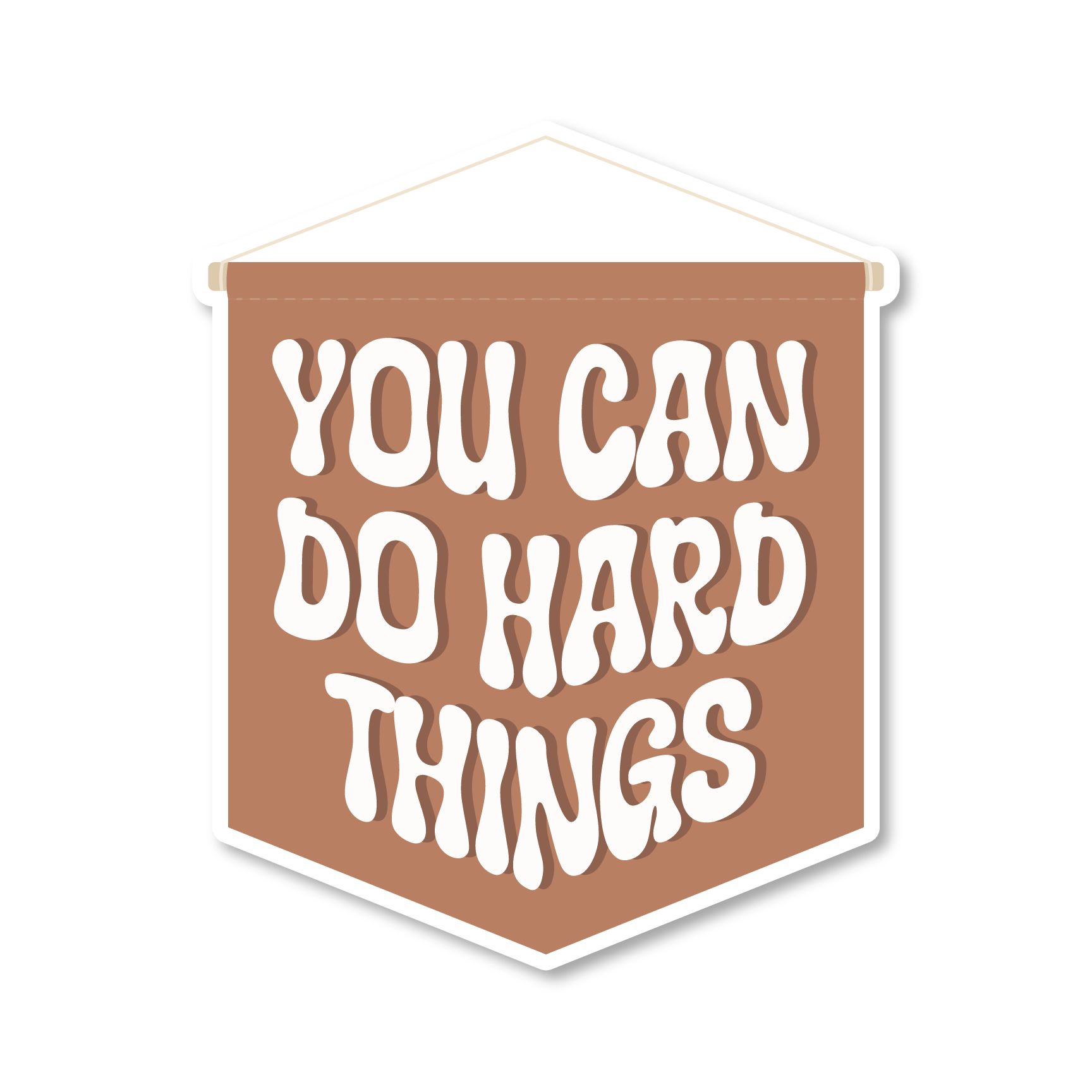"You Can Do Hard Things" Waterproof Sticker — Sage & Oak