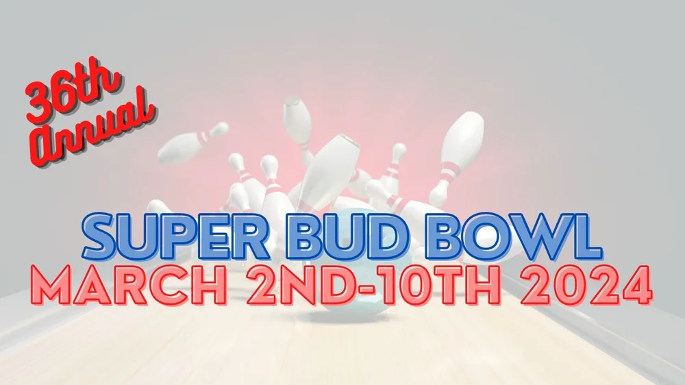 super bud bowl — Lighthouse Lanes
