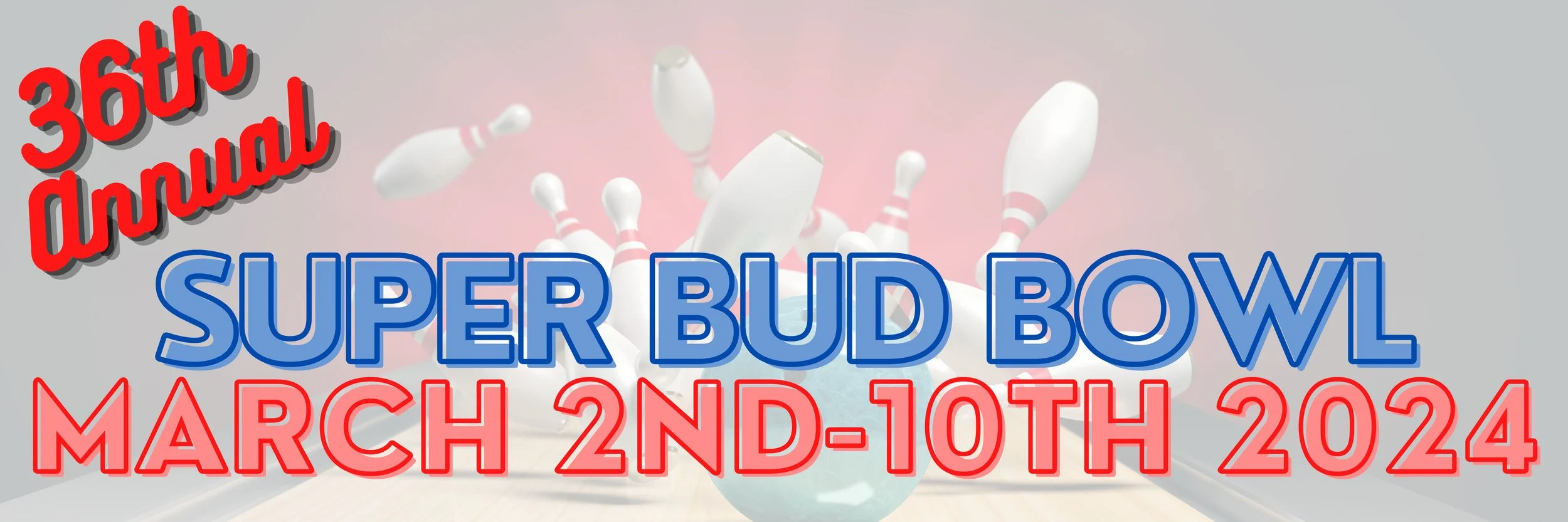 super bud bowl — Lighthouse Lanes