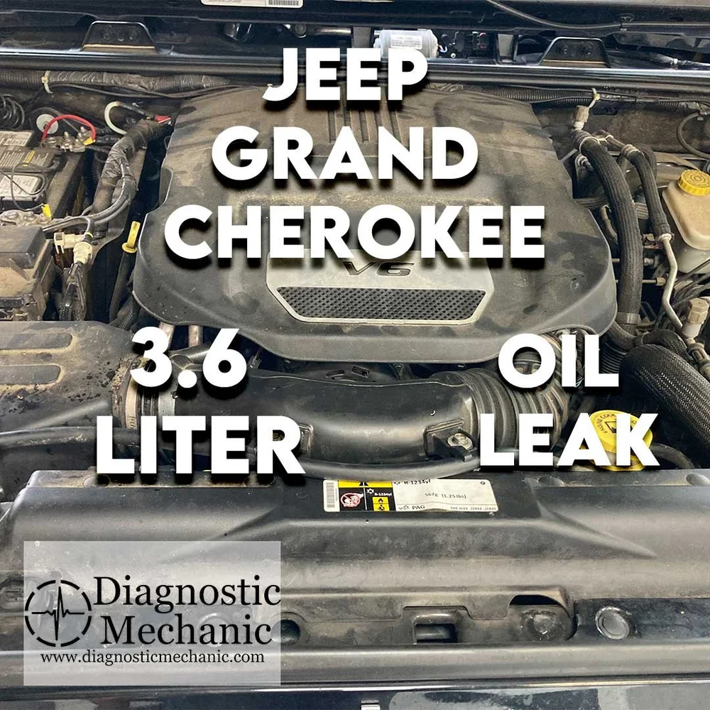 Jeep Grand Cherokee With 3.6L Leaking Oil (Look HERE first)
