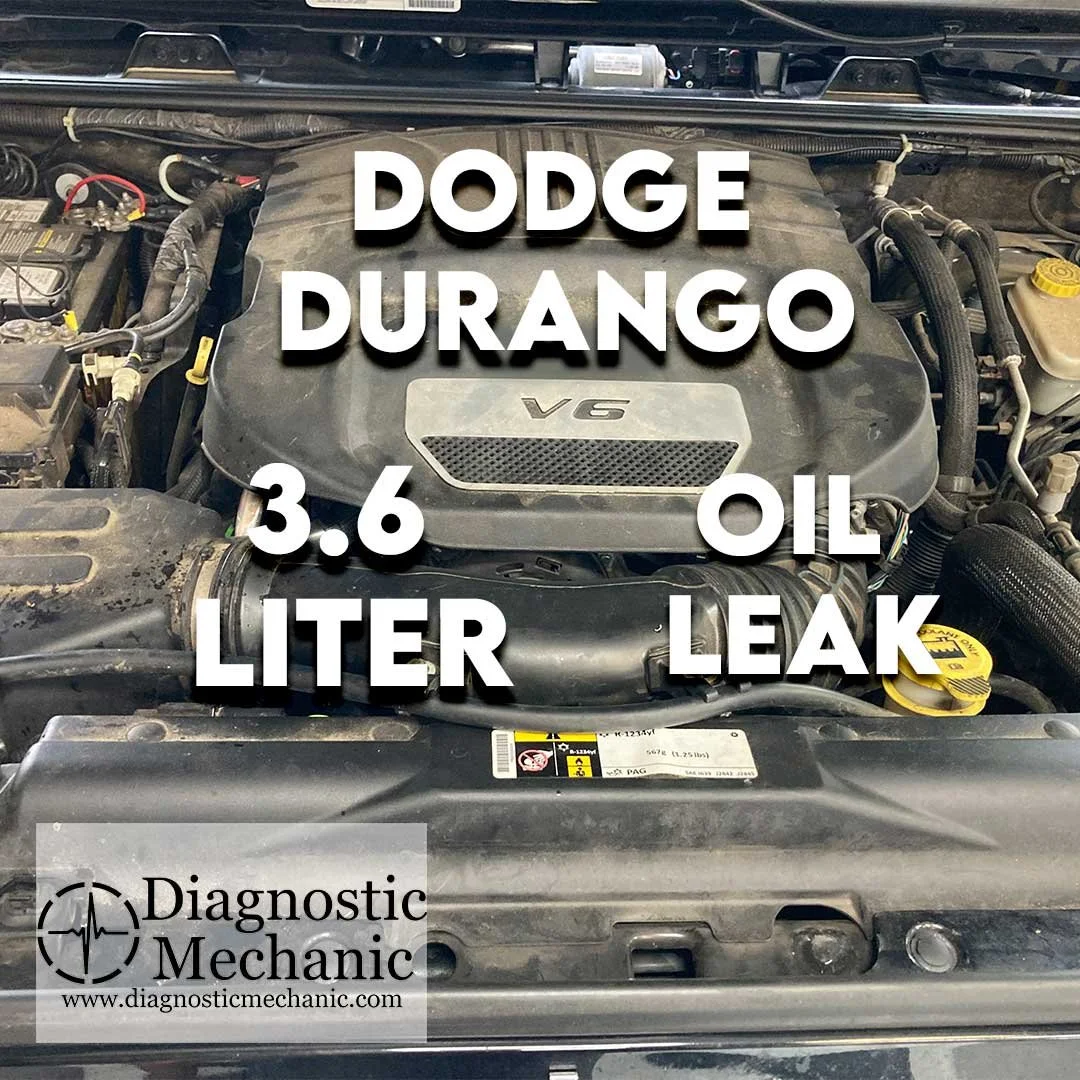 Dodge Durango With 3.6L Leaking Oil (Look HERE first)
