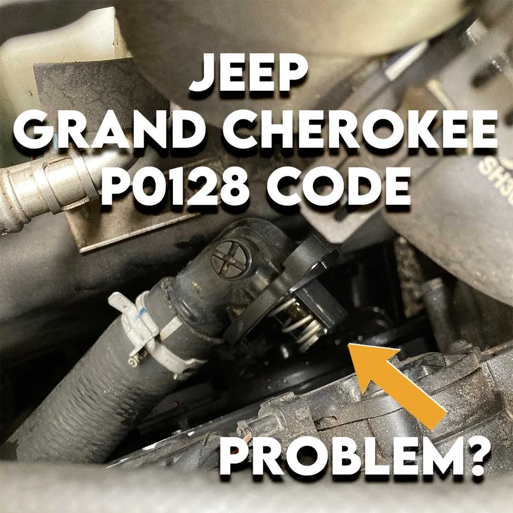 P0128 on a Jeep Grand Cherokee with 3.6L (Thermostat Location)