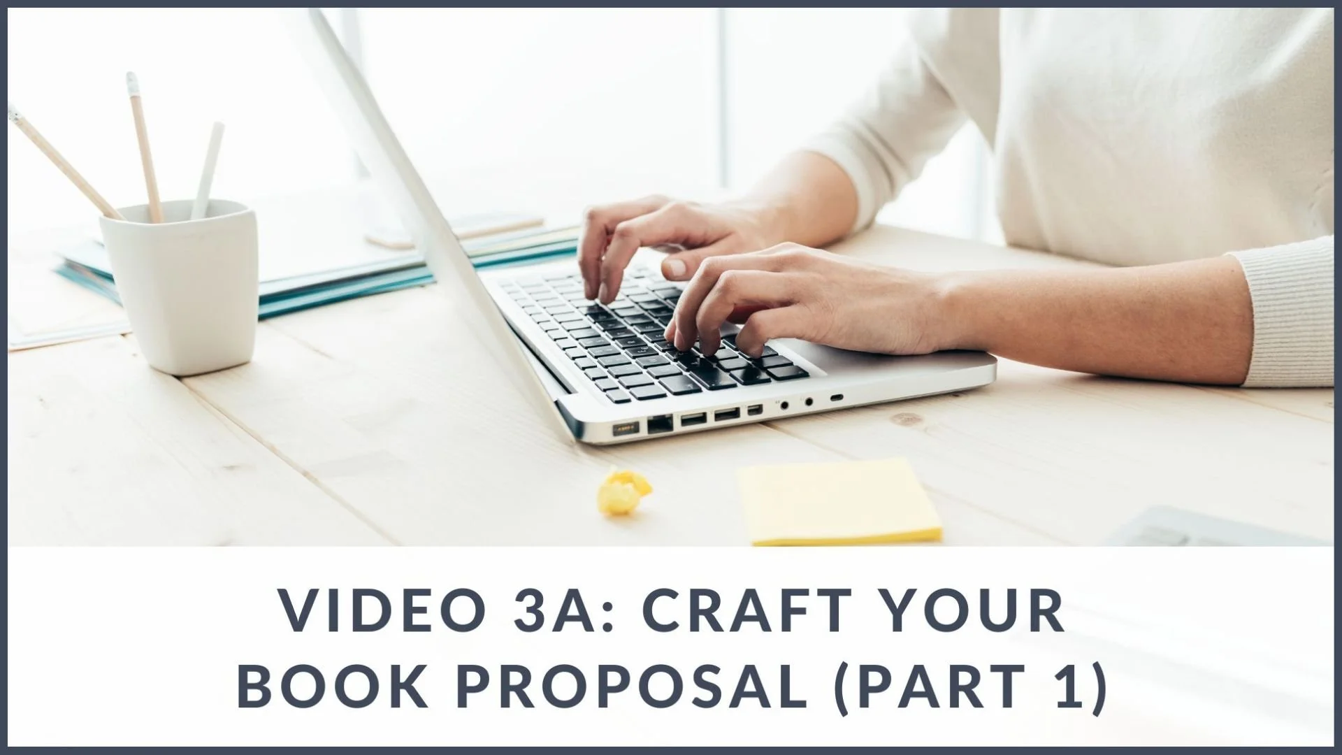 The Author's Guide to Traditional Book Publishing