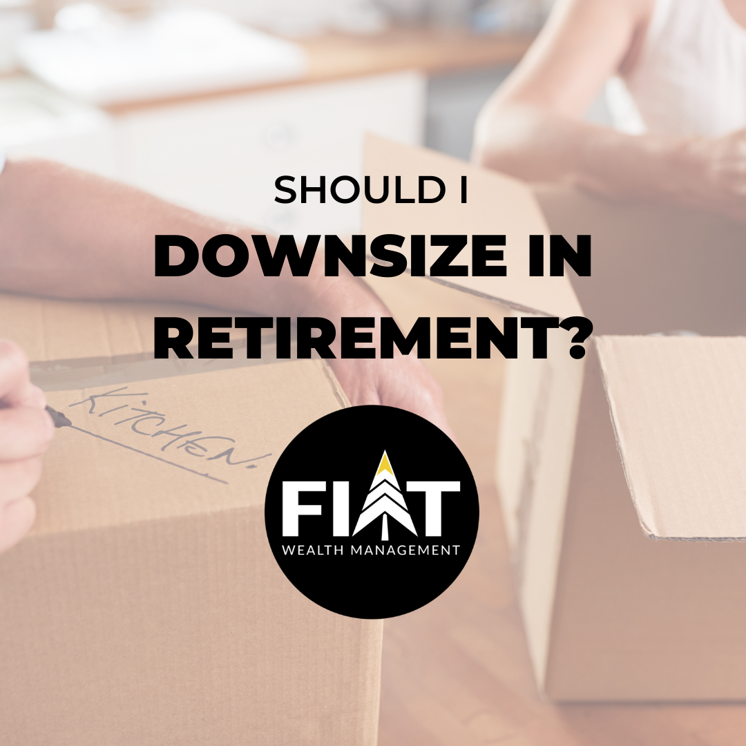 Should You Downsize in Retirement? Balancing Emotional and Financial Considerations — Fiat ...