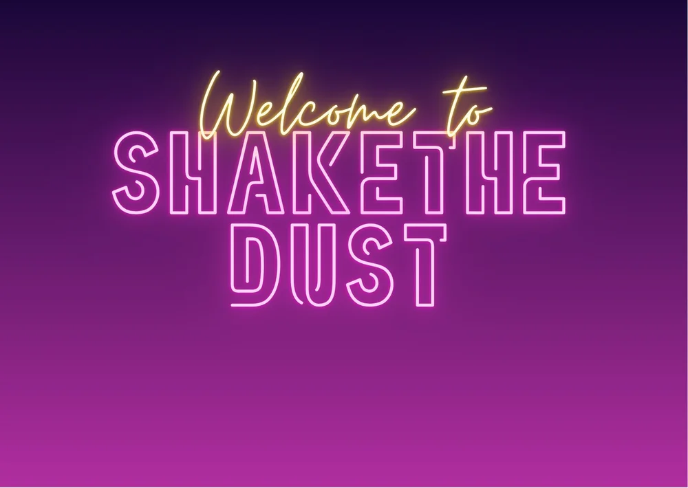 SHAKE THE DUST — Authentic Flow Tribe