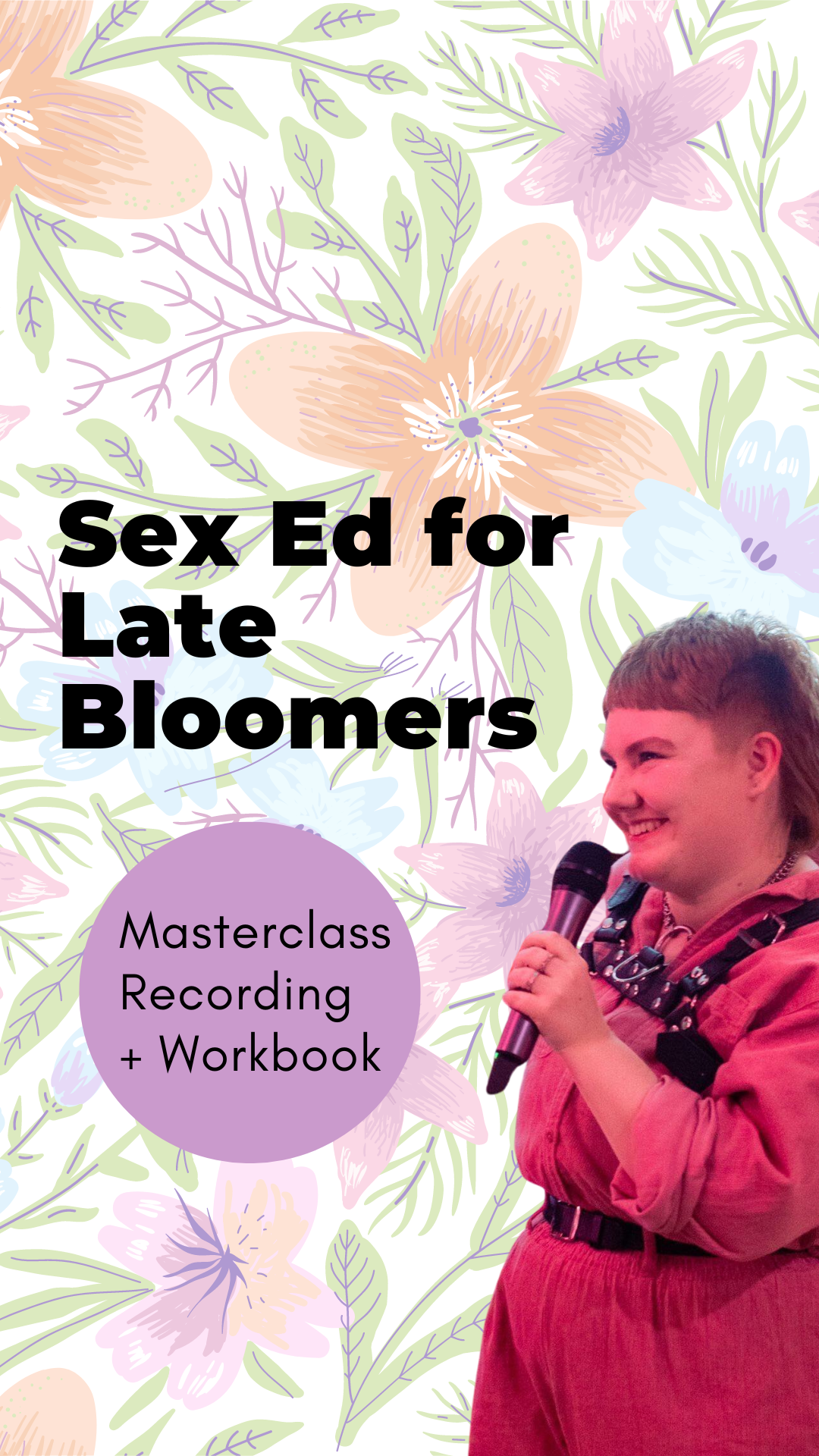 Sex Ed for Late Bloomers Masterclass — Eva Bloom