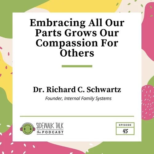 Embracing All Our Parts Grows Our Compassion For Others | Dr. Richard C ...