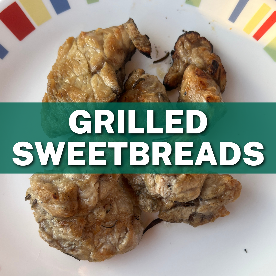 Grilled Sweetbread Recipe | Easy & Nutritious Meal - Live Vitae