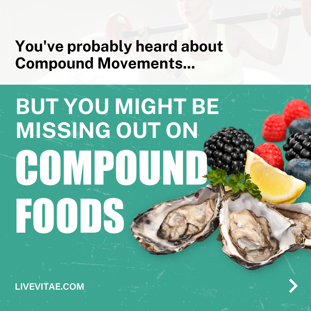 Health Benefits of Compound Foods - Live Vitae