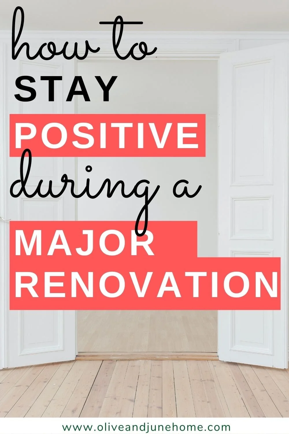 How to Stay Positive and Motivated During a Renovation — Olive & June ...