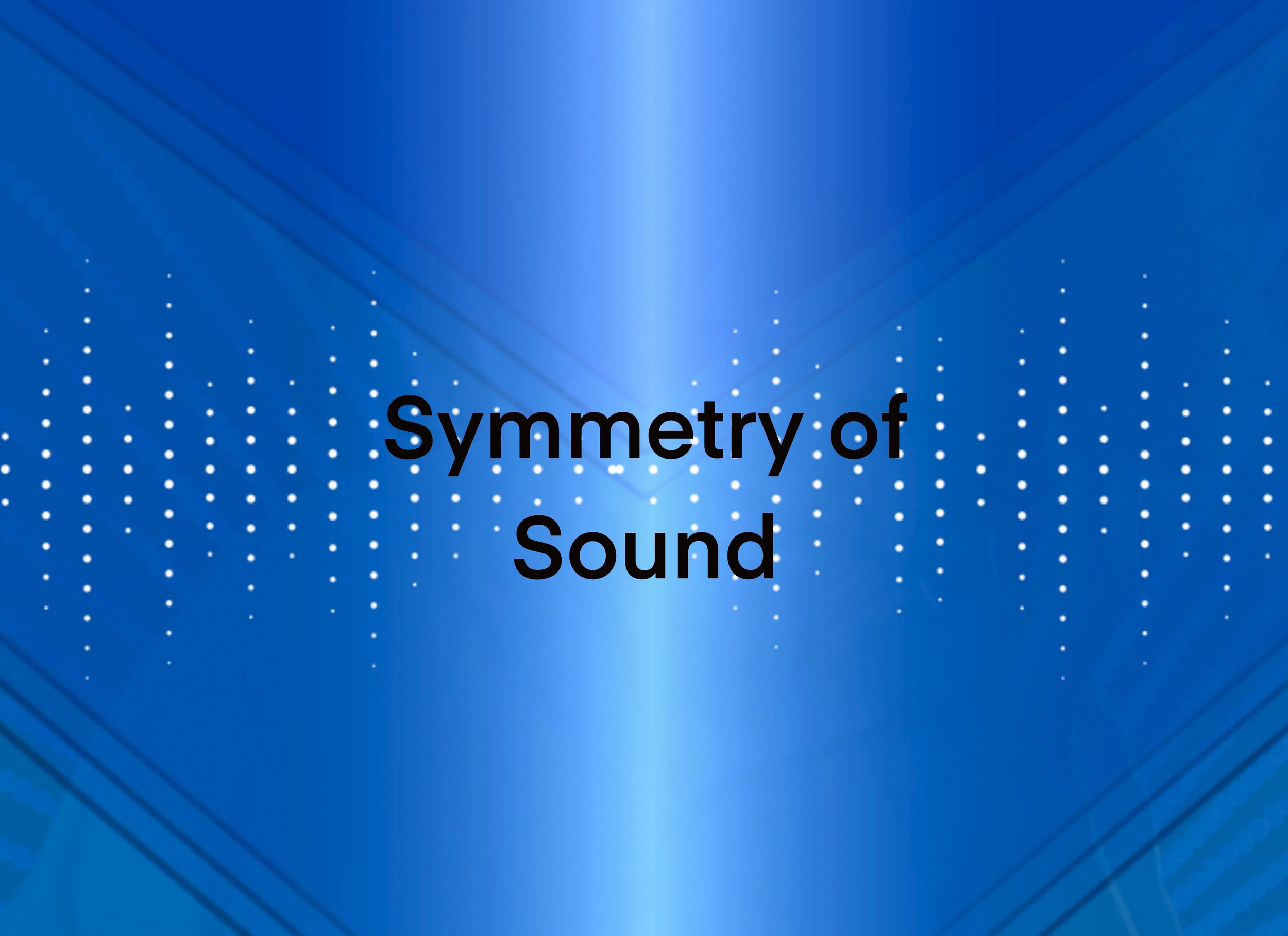 Symmetry of Sound — Marching365