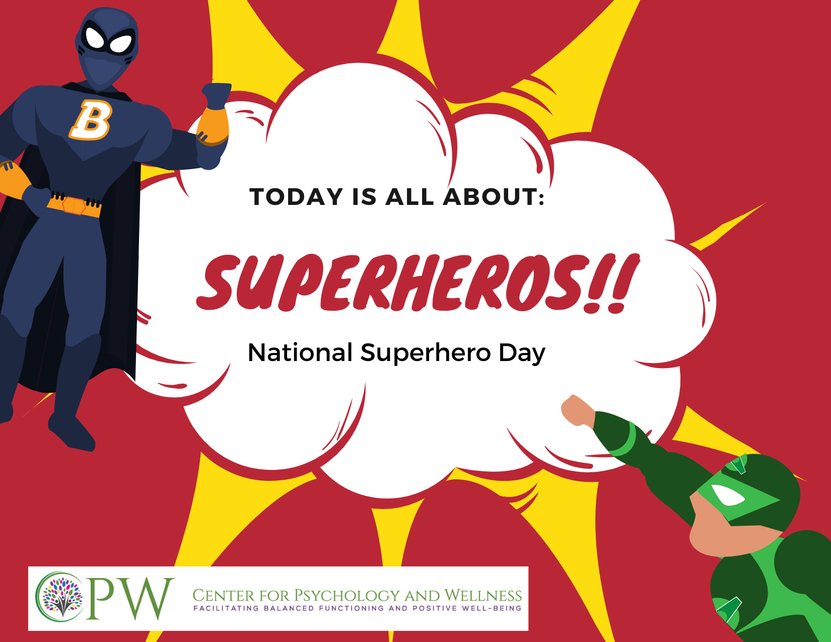 Center for Psychology and Wellness — Celebrate the Heroes!