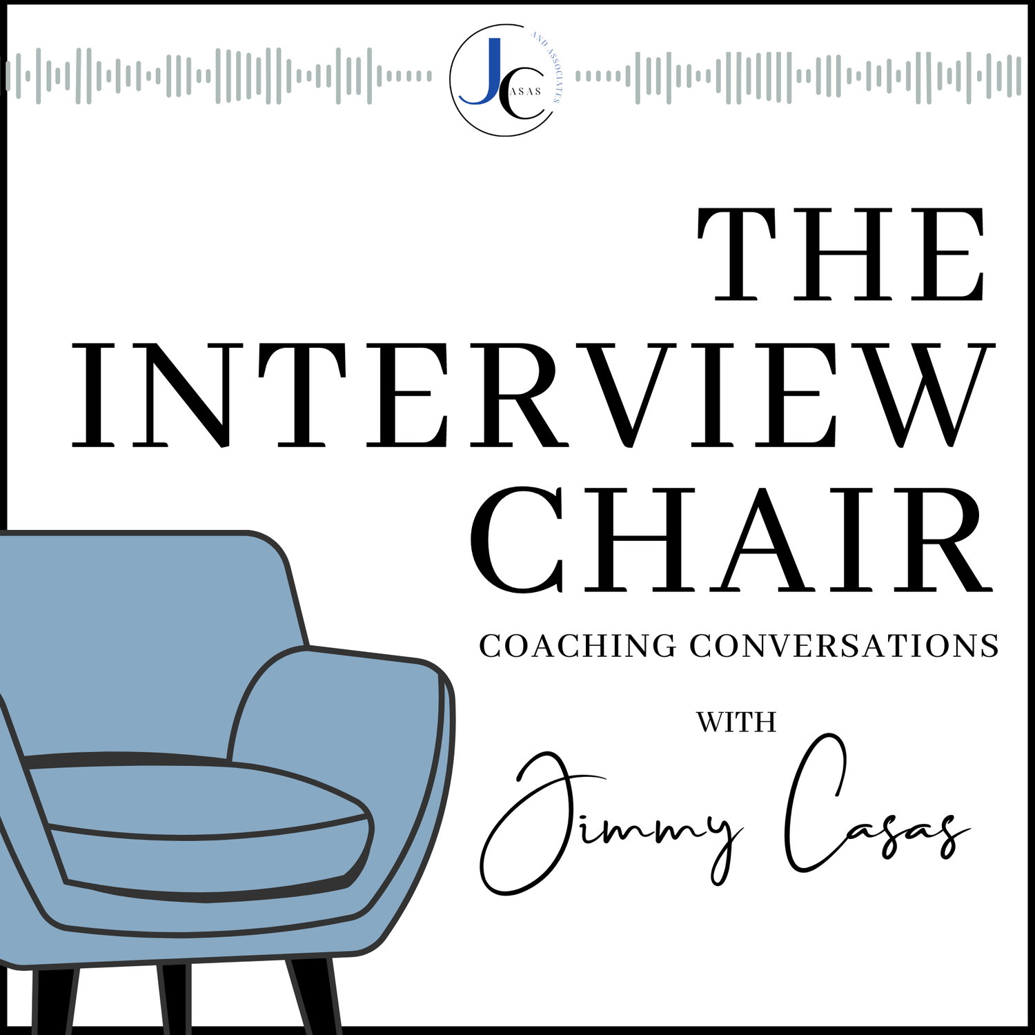 The Interview Chair — Jimmy Casas