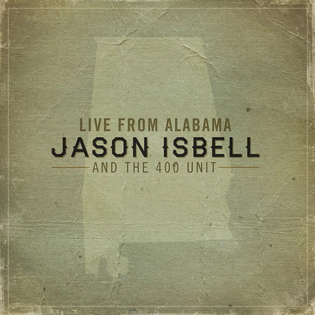 Music — Jason Isbell and the 400 Unit