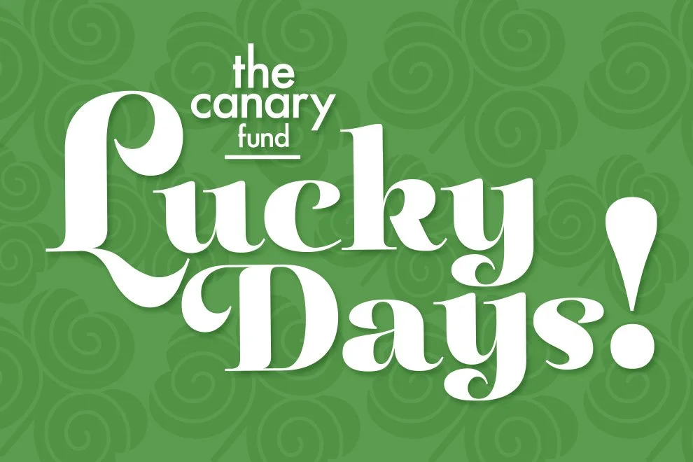 Lucky Days! — The Canary Fund