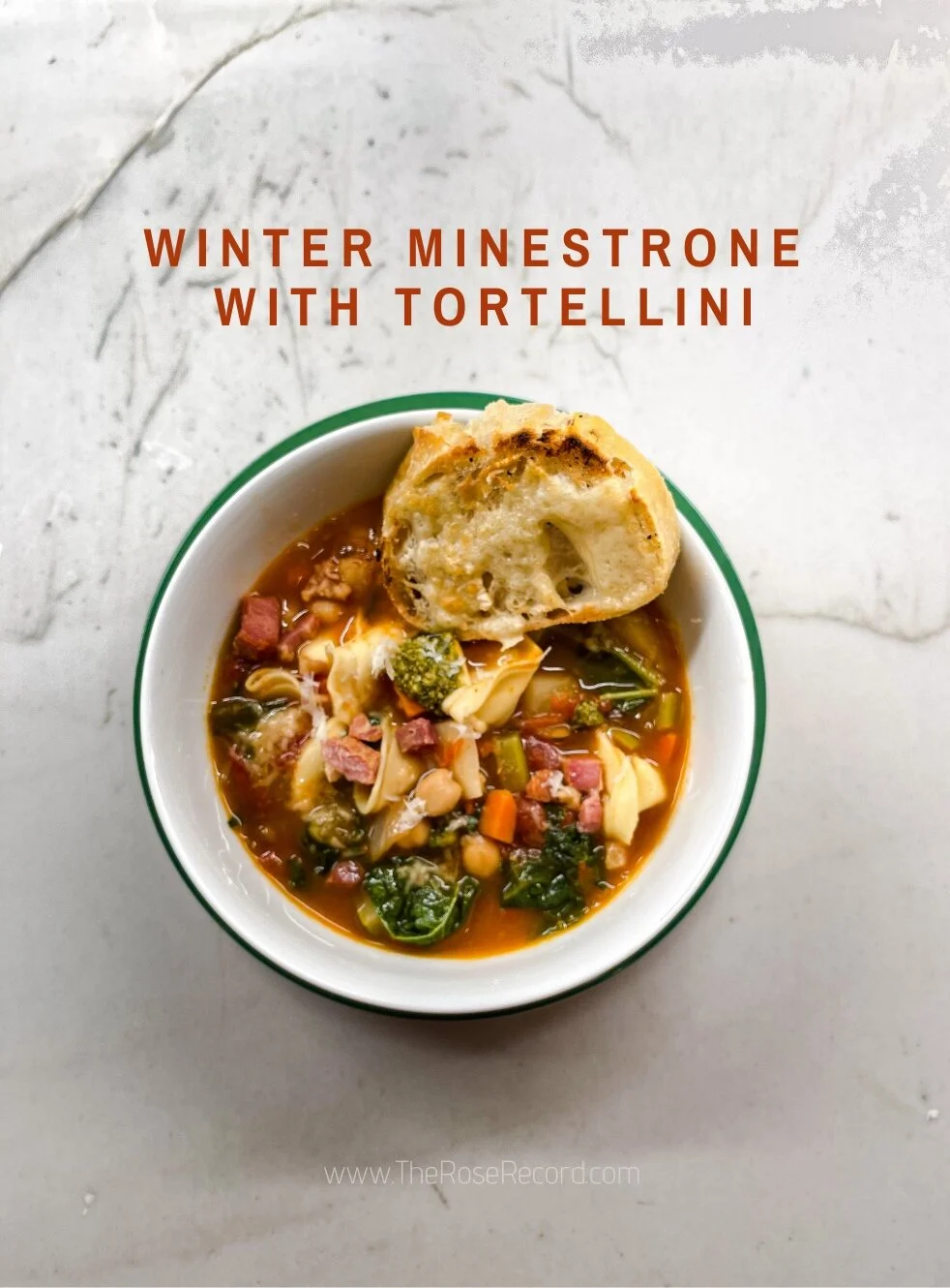 Winter Minestrone with Tortellini — The Rose Record