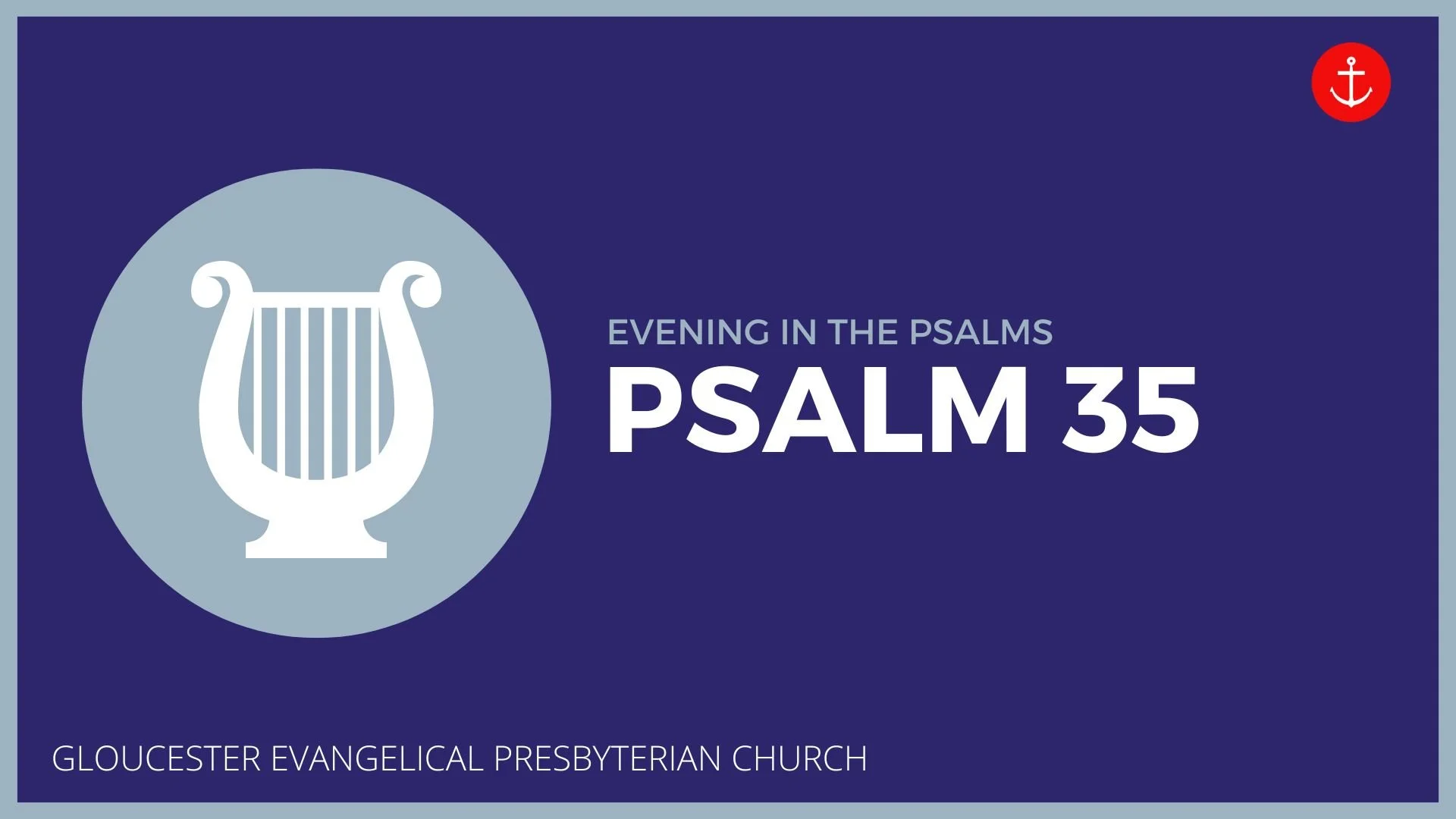 Psalm 21 Gloucester Presbyterian Church psalm-21-gloucester-presbyterian-church