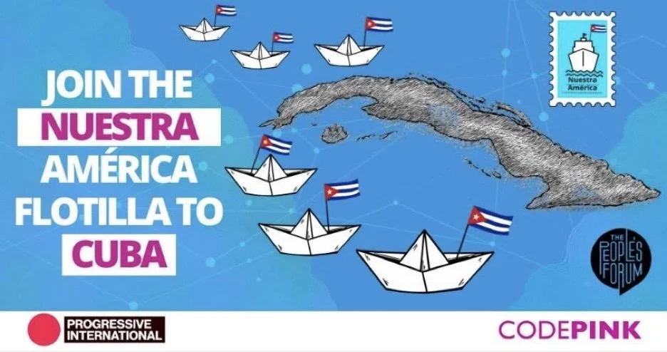 Nuestra América Flotilla to Cuba in March, 2026 — Rights Action