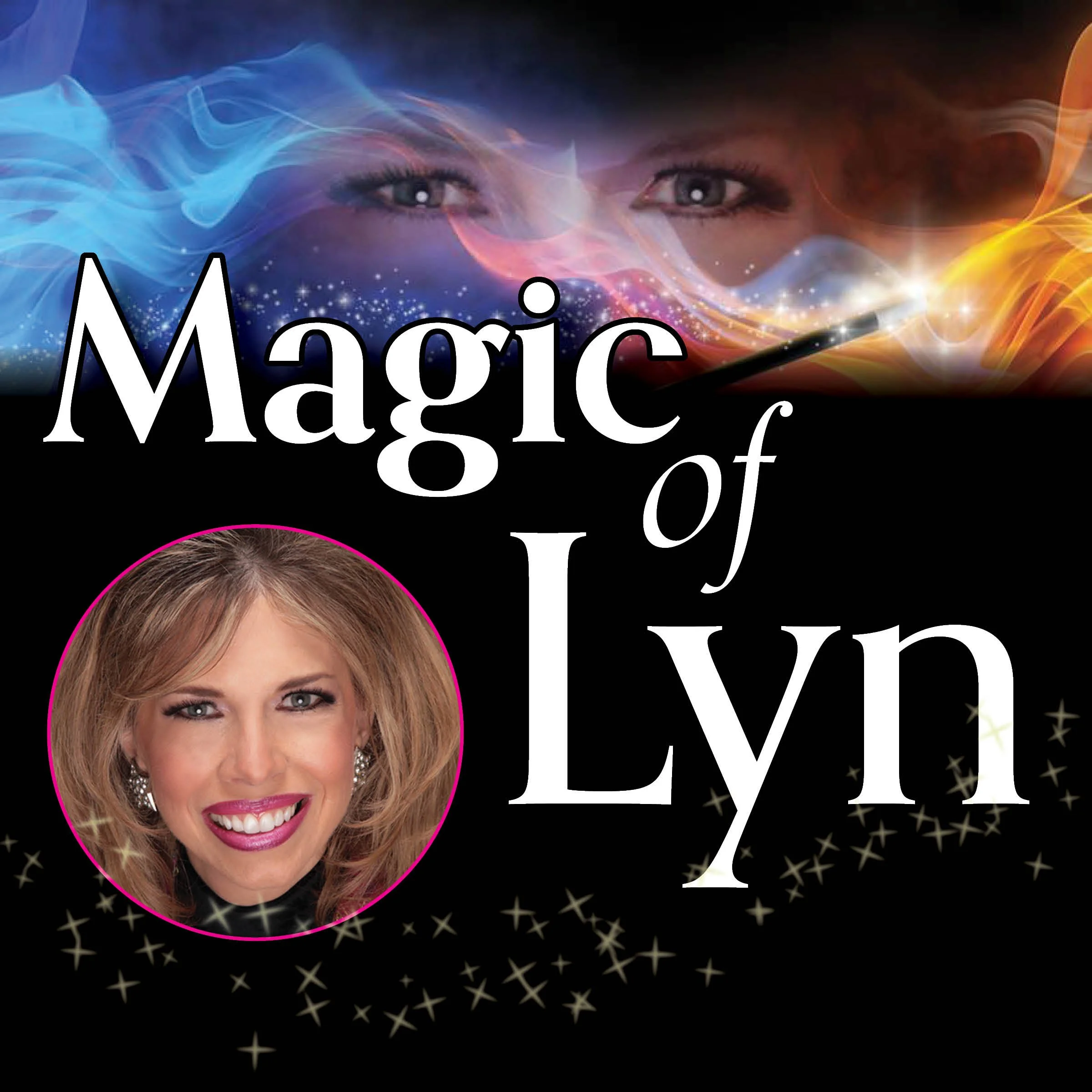 Magic of Lyn — LegacyTheatreCT