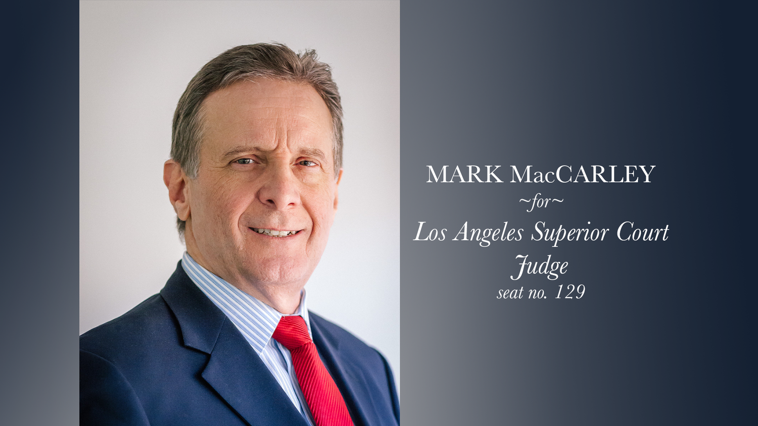 MacCarley for LA County Judge