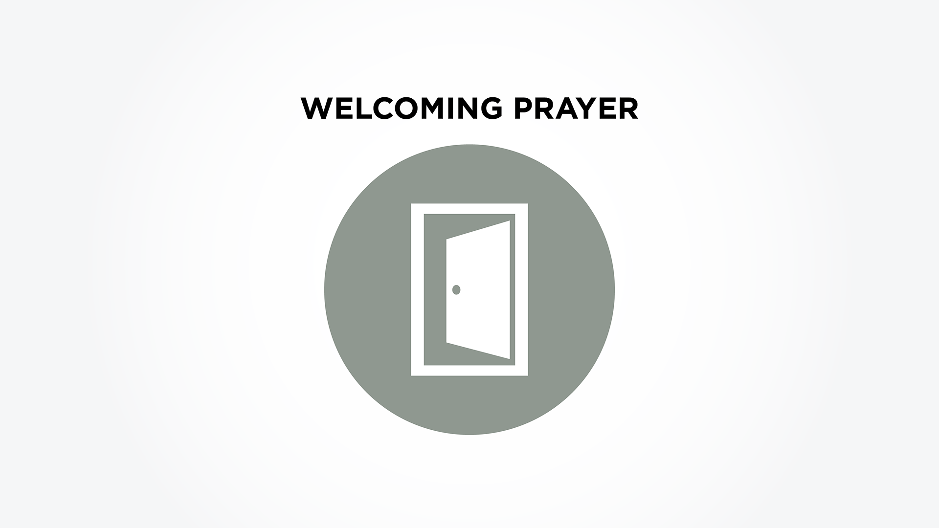Welcoming Prayer • KC Underground