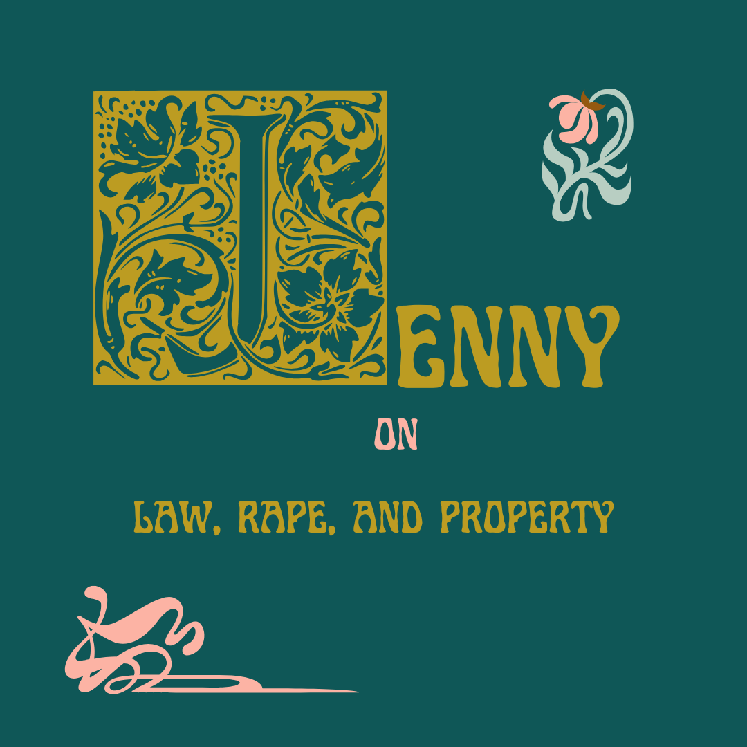 Contesting the nexus between law, rape, and property — Abolitionist Futures