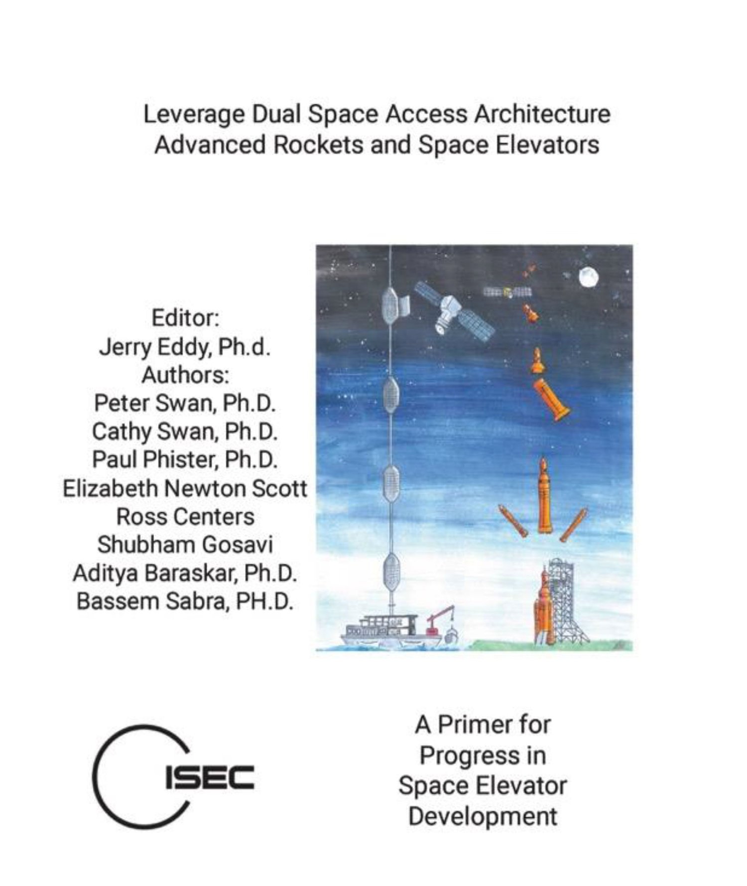 International Space Elevator Consortium: Study Reports — International Space Elevator Consortium