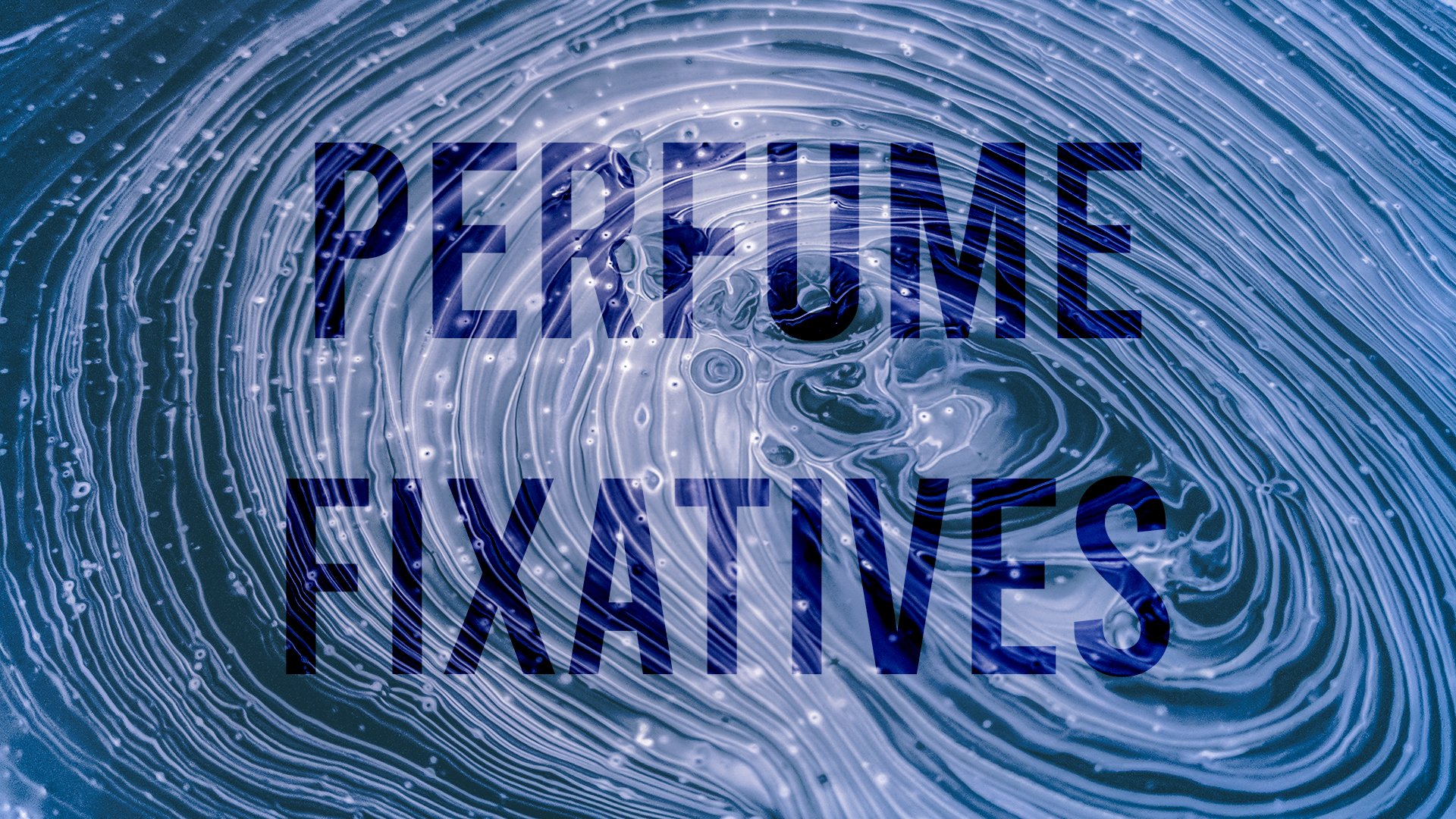 Perfume Formulation Understanding The Importance Of Fixatives Blog