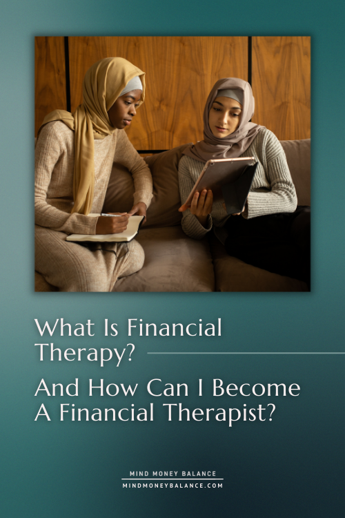 What Is Financial Therapy? How Can I Become A Financial Therapist?
