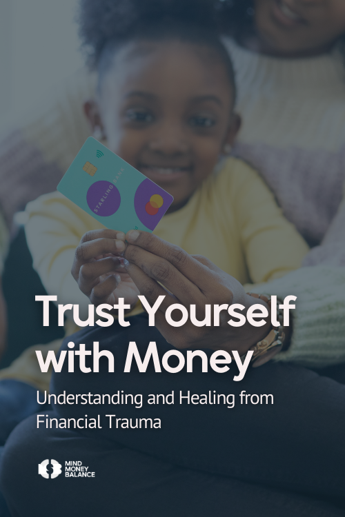 Self Trust and Money → How to Build Financial Self-Worth