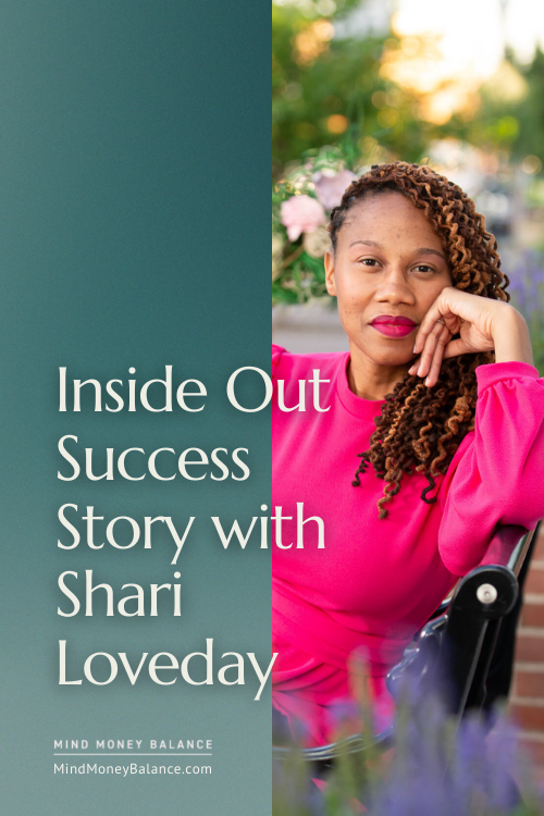 Inside Out Success Story With Shari Loveday Bonus Episode