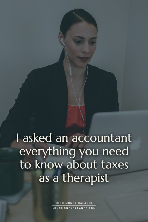 Private Practice Accounting: Tax Questions for Therapists Answered with ...