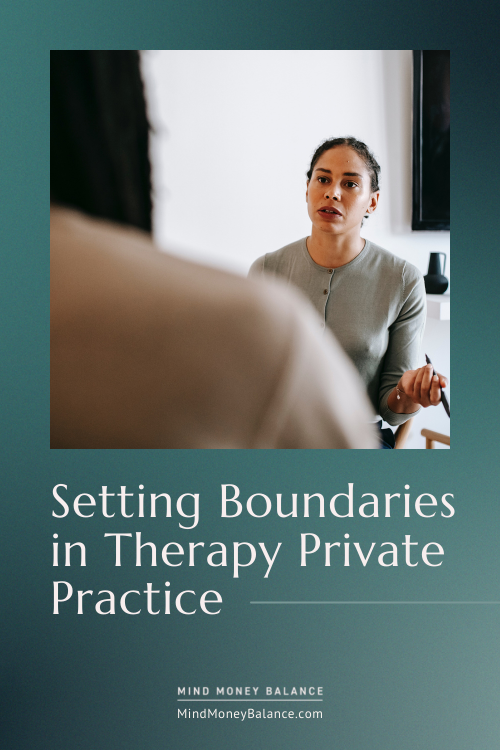 Setting Boundaries in Private Practice PLUS How to Set Financial ...