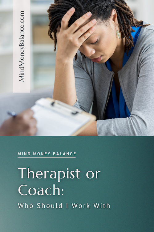 Therapist or Coach → Who Should I Work With?