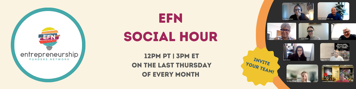 Social Hours — ENTREPRENEURSHIP FUNDERS NETWORK
