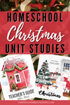 Christmas Unit Study Options for 2020 — Everyday Homeschooler